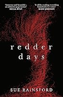 Redder Days by Sue Rainsford