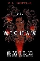 The Nichan Smile (The Lost Faces, #1) by C.J. Merwild