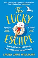 The Lucky Escape by Laura Jane Williams