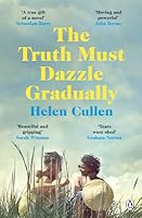 The Dazzling Truth by Helen Cullen