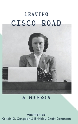 Download Ebook* Leaving Cisco Road: A Memoir -Kristin G. Congdon ...