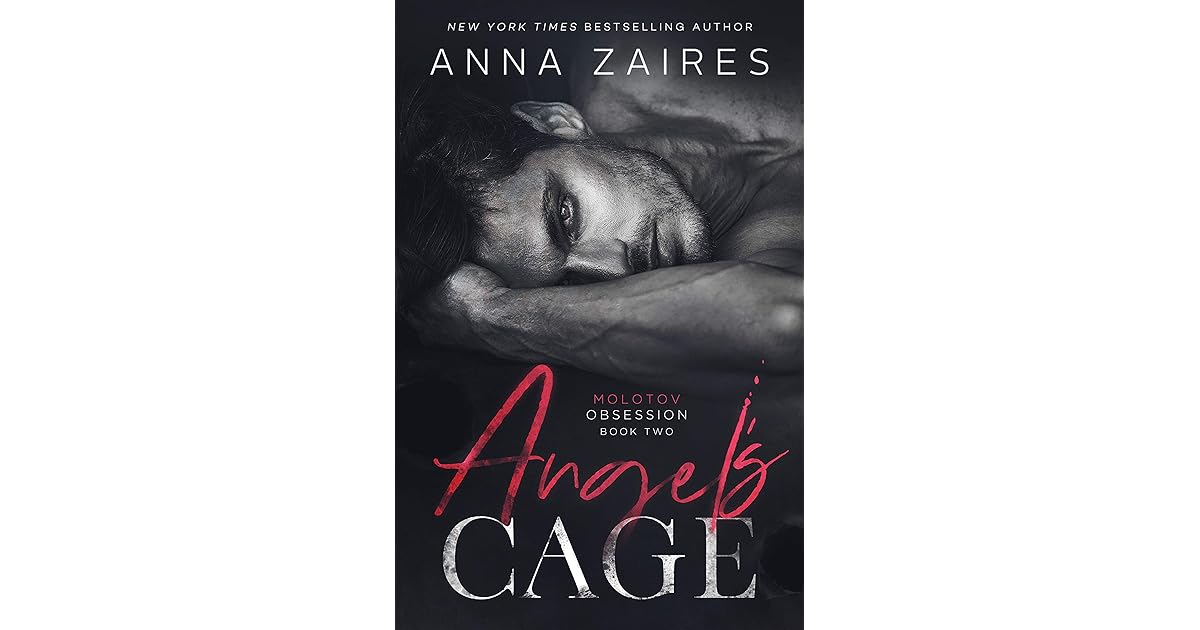 Angel's Cage (Molotov Obsession #2) by Anna Zaires
