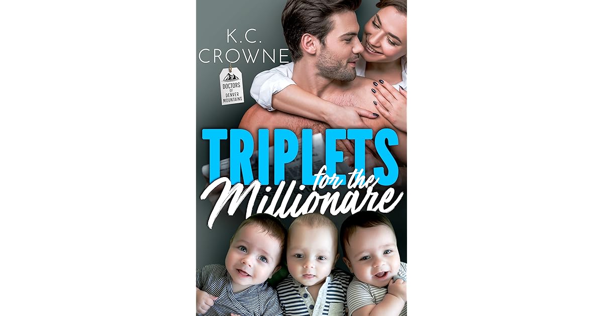Triplets for the Millionaire by K.C. Crowne