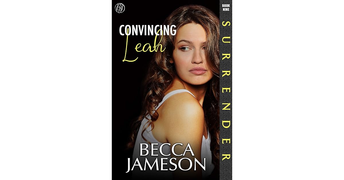 Convincing Leah (Surrender Book 9) by Becca Jameson
