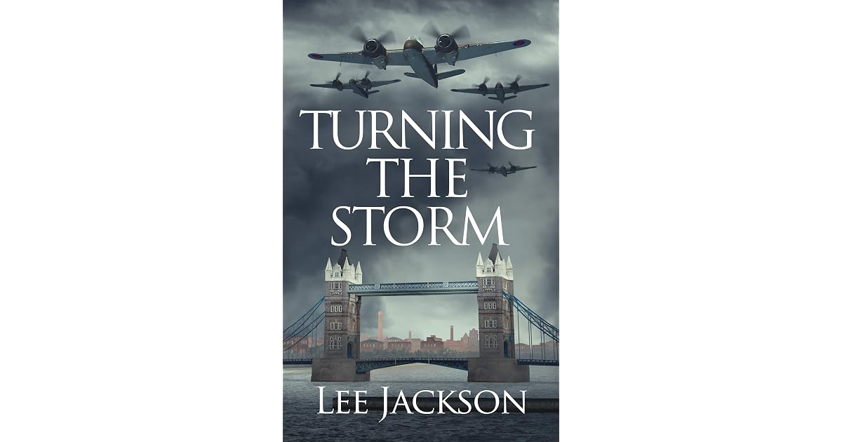 Turning the Storm (After Dunkirk #3) by Lee Jackson