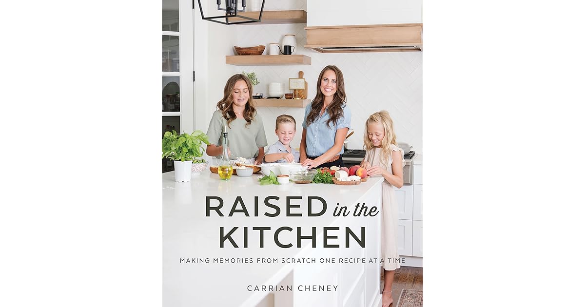 Book giveaway for Raised in the Kitchen: Making Memories from Scratch ...
