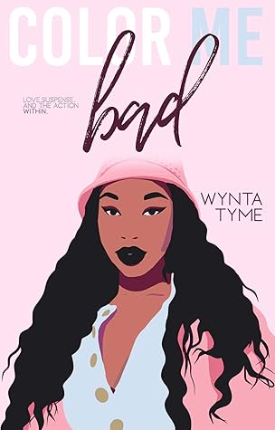 Color Me Bad by Wynta Tyme