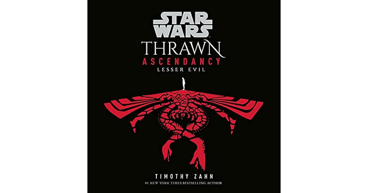 Lesser Evil (Star Wars: Thrawn Ascendancy, #3) by Timothy Zahn