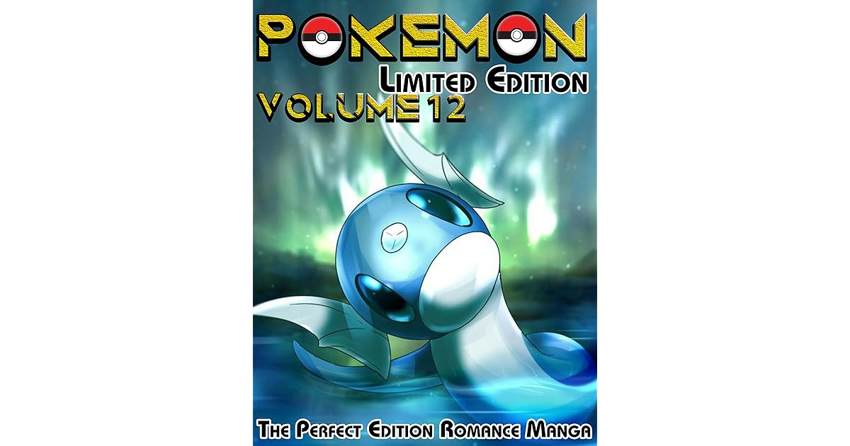 The Perfect Edition Romance Manga Pokemon Limited Edition: Complete ...