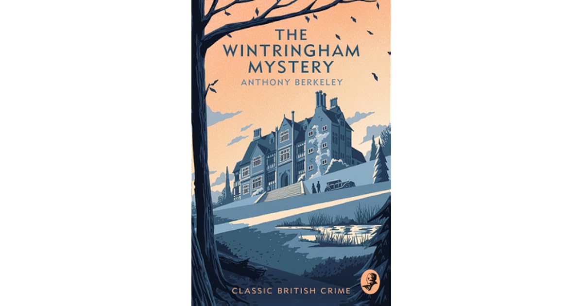 The Wintringham Mystery by Anthony Berkeley