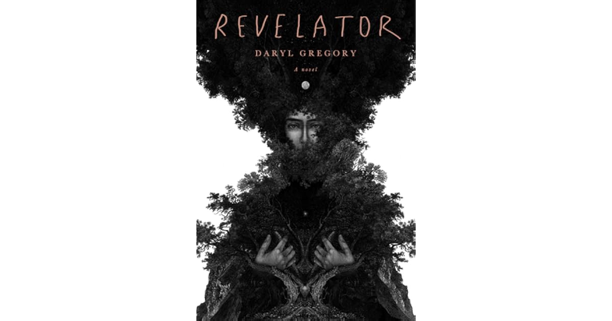 Revelator by Daryl Gregory
