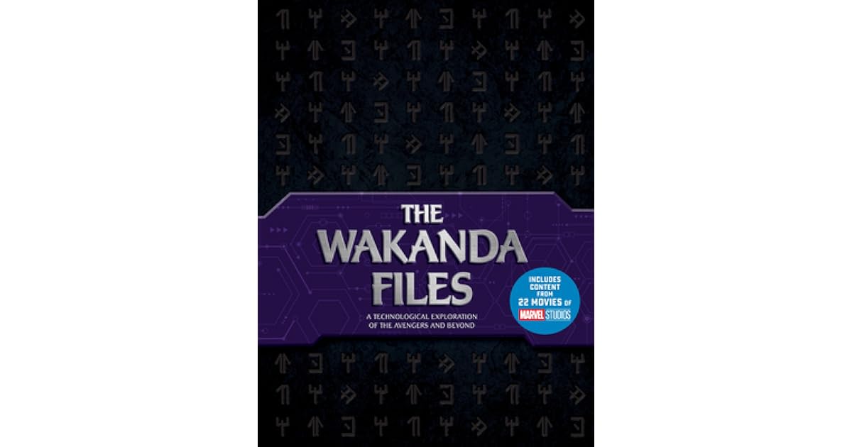 The Wakanda Files: A Technological Exploration of the Avengers and ...