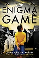 The Enigma Game by Elizabeth Wein
