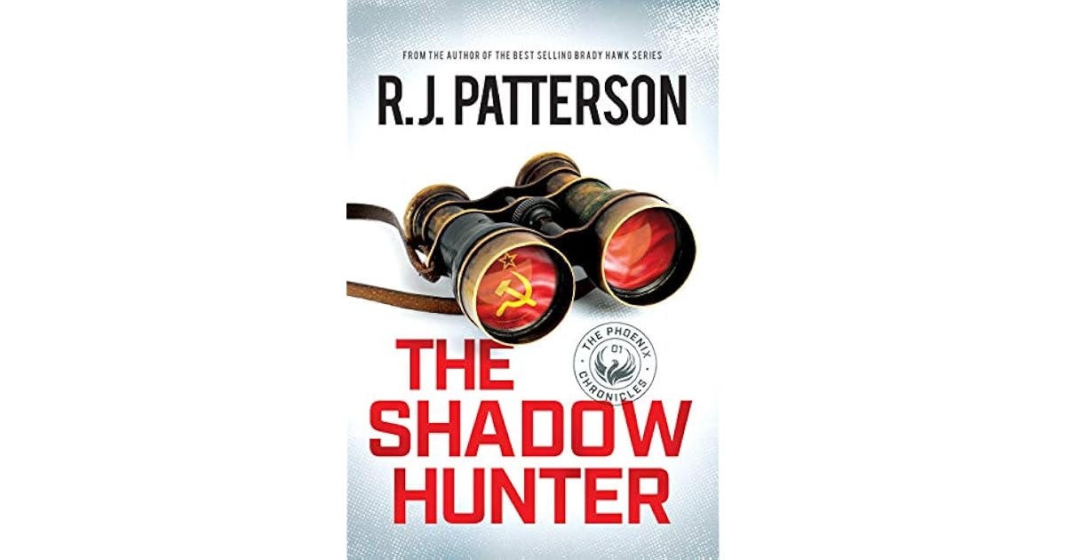 The Shadow Hunter (The Phoenix Chronicles #1) by R.J. Patterson