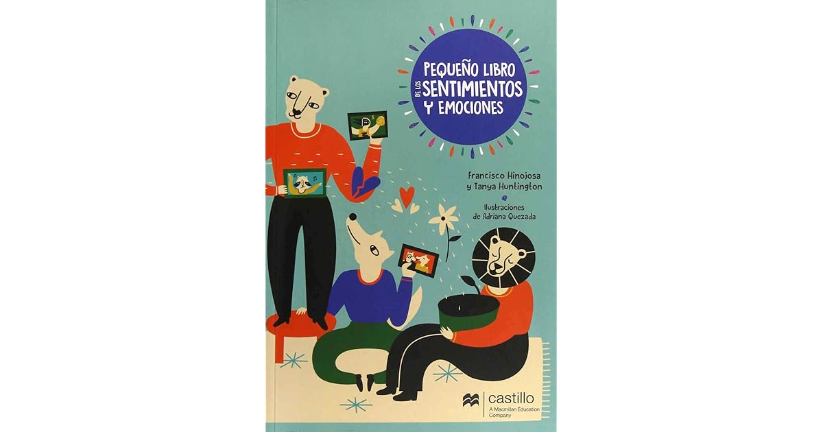Pequeño Libro De Los Sentimientos Y Emociones By Macmillan Castillo