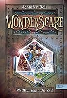 Wonderscape (Wonderscape, #1) by Jennifer Bell