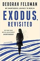 Exodus: A Memoir by Deborah Feldman