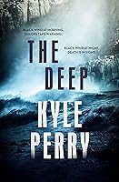 The Deep by Kyle Perry