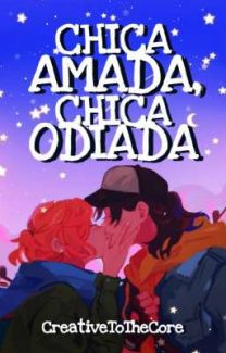 Chica amada, chica odiada by Ludmila Ramis