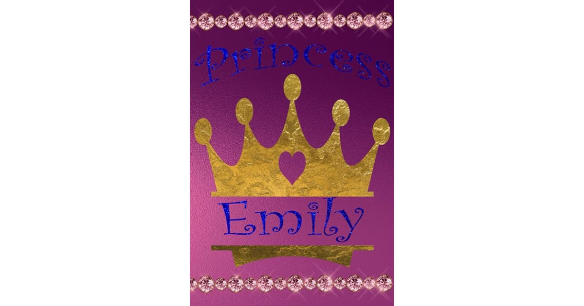 Princess Emily's Diary: Personalized Name Journal For Girls For 60 Days ...