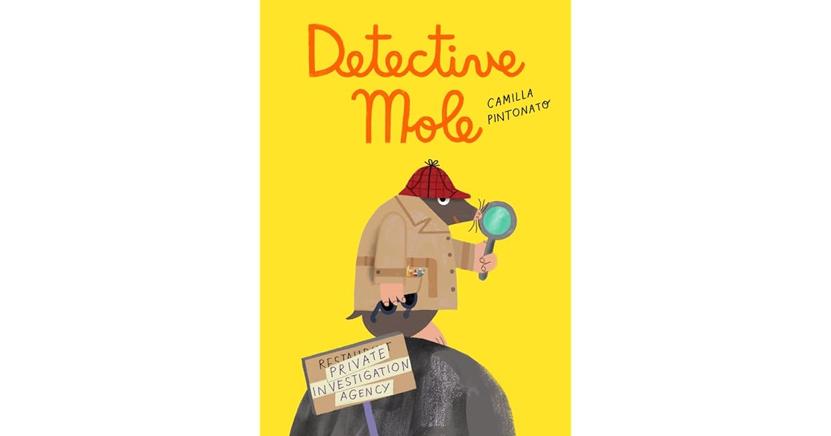 Detective Mole by Camilla Pintonato