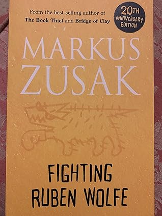 Fighting Ruben Wolfe by Markus Zusak
