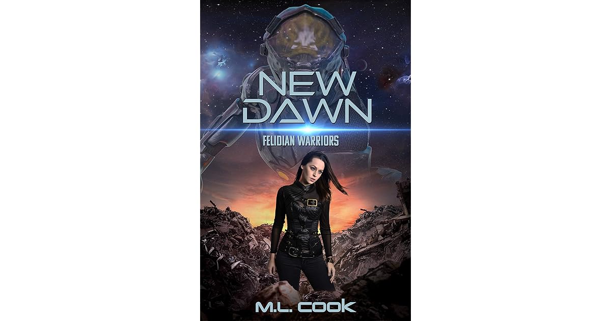 New Dawn (Felidian Warriors #1) by M.L. Cook