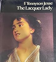 The Lacquer Lady by F. Tennyson Jesse