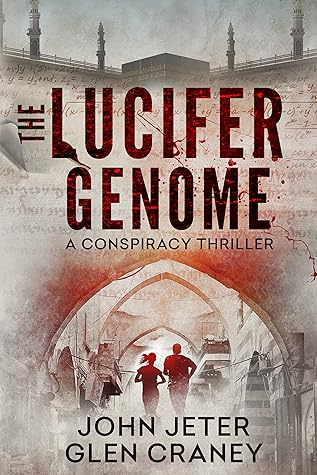 The Lucifer Genome: A Conspiracy Thriller – Historical Fiction reviews
