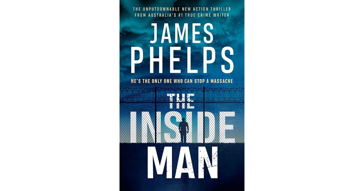 The Inside Man by James Phelps