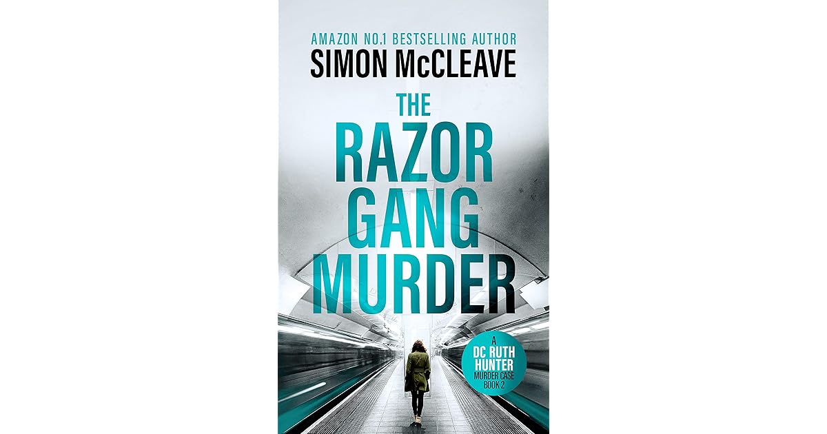 The Razor Gang Murder by Simon McCleave