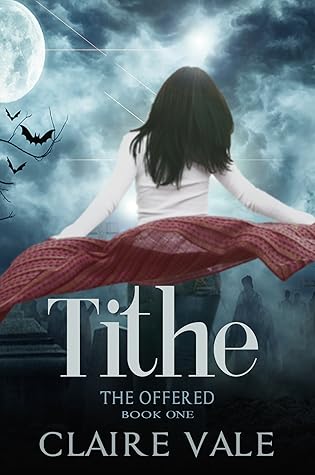 Tithe (The Offered Book 1) by Claire Vale