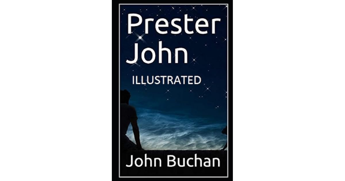 Prester John Illustrated by Jhon Buchan