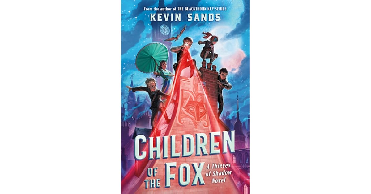 Children of the Fox (Thieves of Shadow, #1) by Kevin Sands