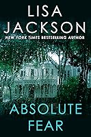 Absolute Fear (New Orleans, #4) by Lisa Jackson