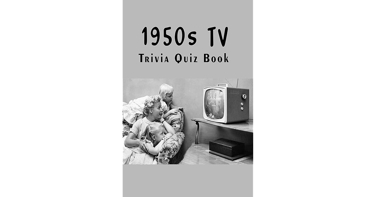 1950s TV: Trivia Quiz Book by Stephanie McKethan