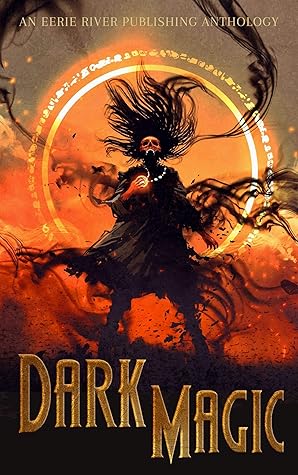 Dark Magic by A.E. Hellstorm