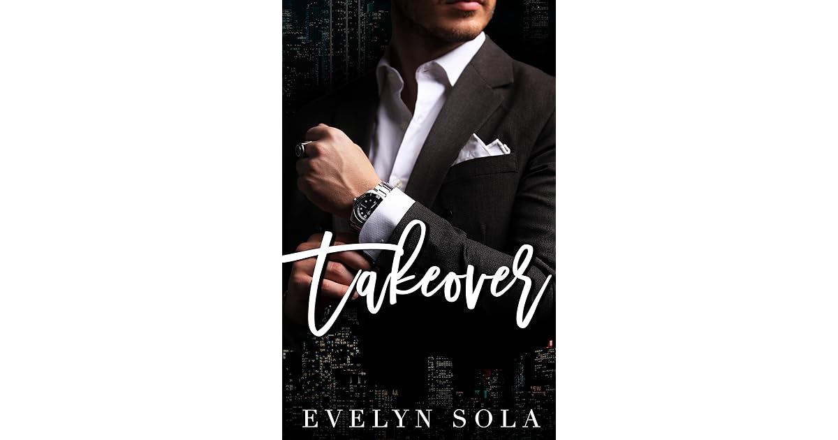 Takeover (Take, #1) by Evelyn Sola