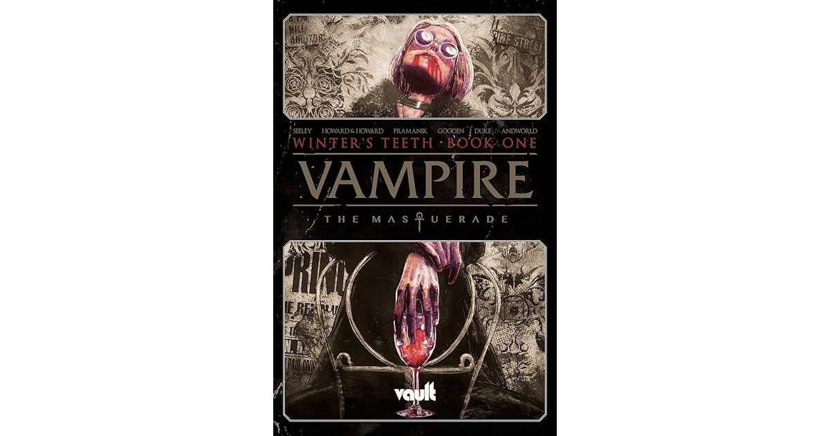 Vampire: The Masquerade Volume 1 by Tim Seeley
