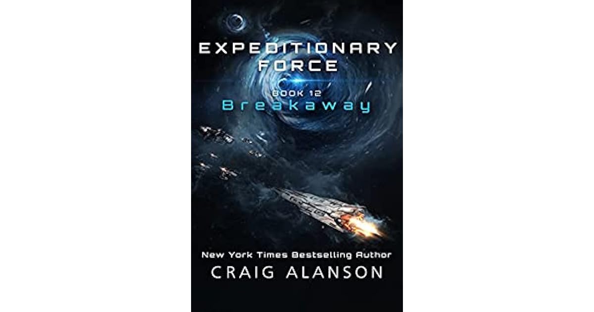 Breakaway (Expeditionary Force, #12) by Craig Alanson
