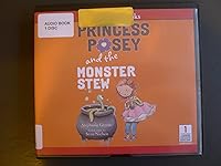 Princess Posey and the Monster Stew by Stephanie Greene