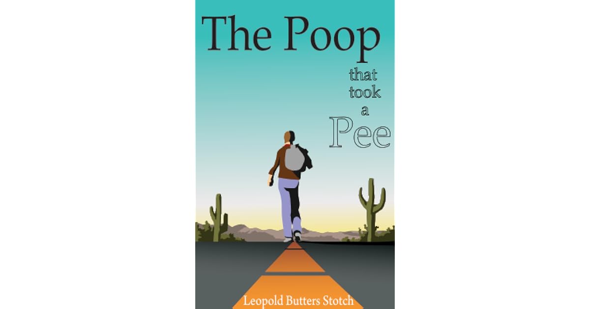 The Poop That Took a Pee by Leopold Butters Stotch