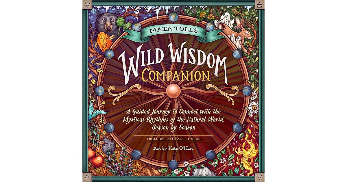 Wild Wisdom Companion by Maia Toll