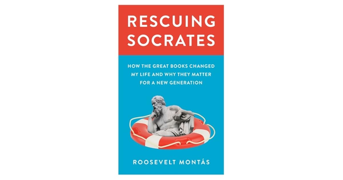 Anna Spivey’s review of Rescuing Socrates: How the Great Books Changed ...