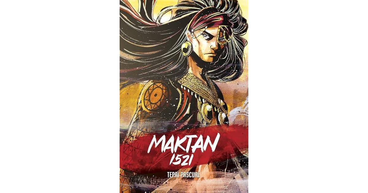 Maktan 1521 by Tepai Pascual