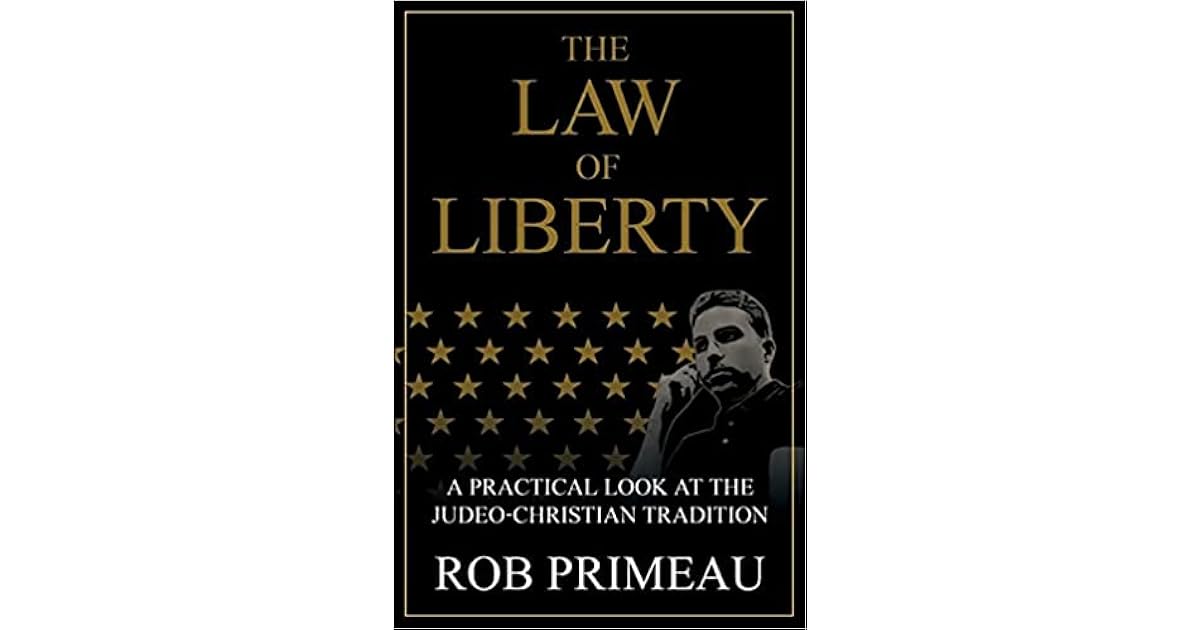 Book giveaway for The Law of Liberty: A Practical Look at the Judeo ...