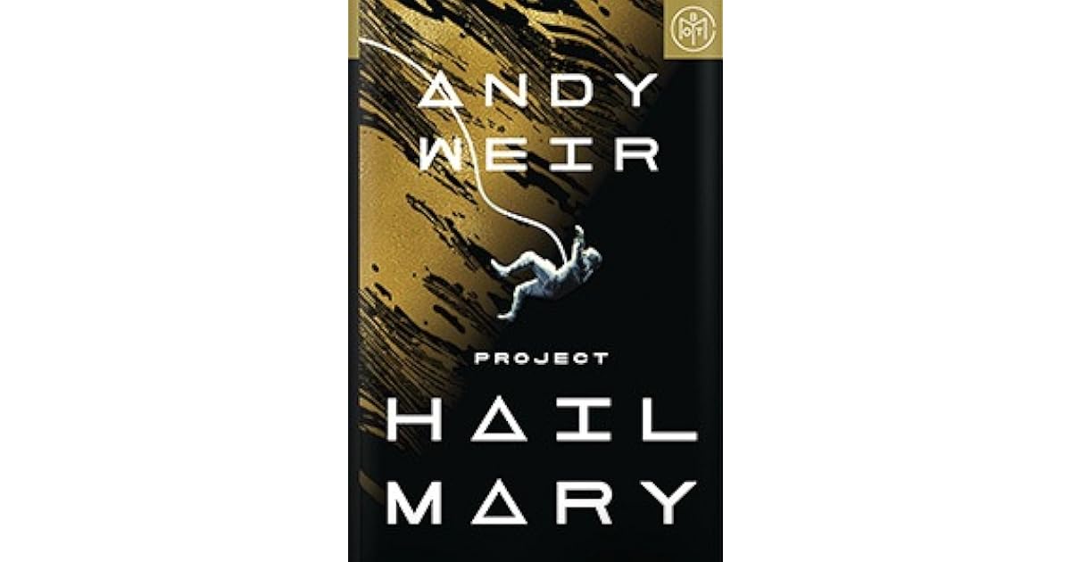 Project Hail Mary by Andy Weir
