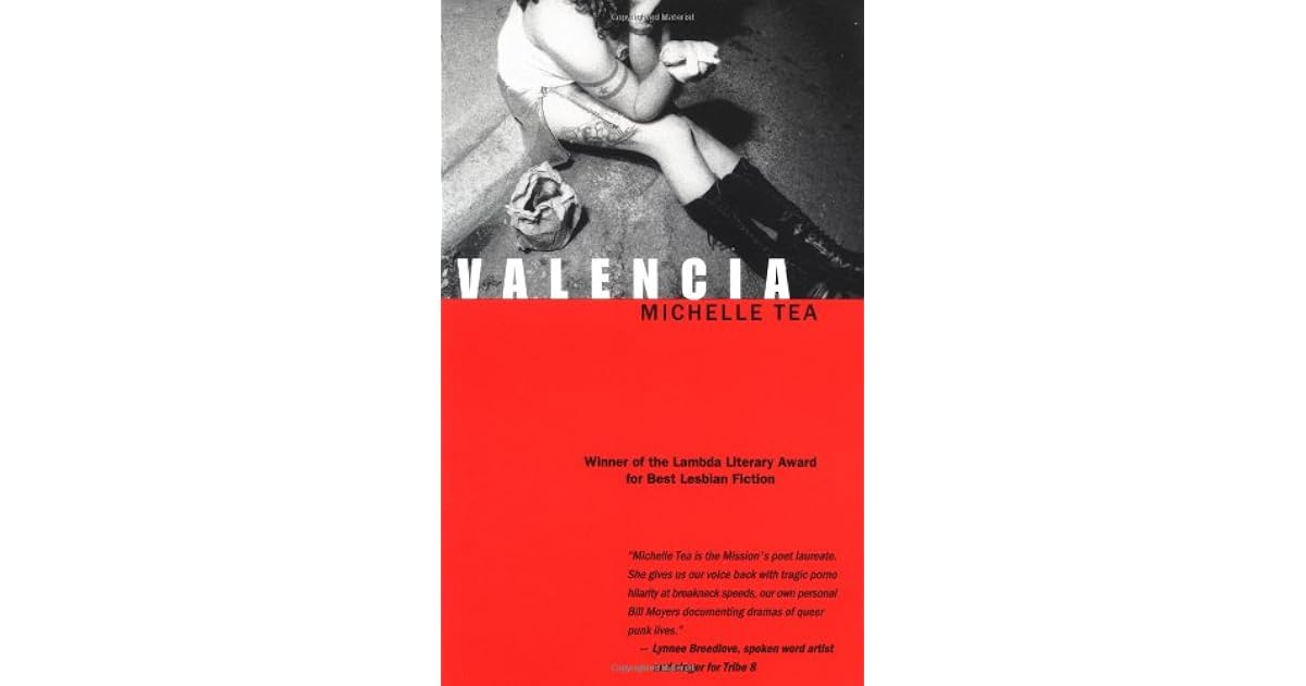 Valencia by Michelle Tea