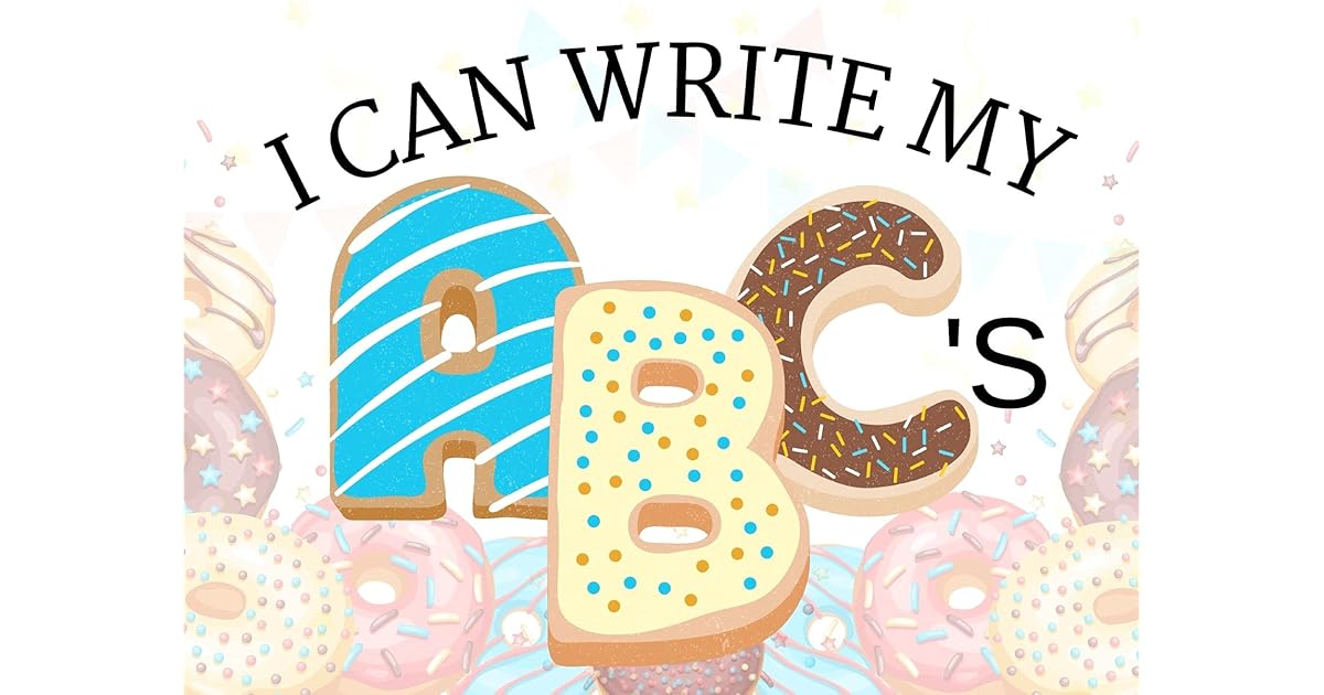 Donut Alphabet Letter Tracing Workbook : Ages 3-7 Handwriting Practice ...