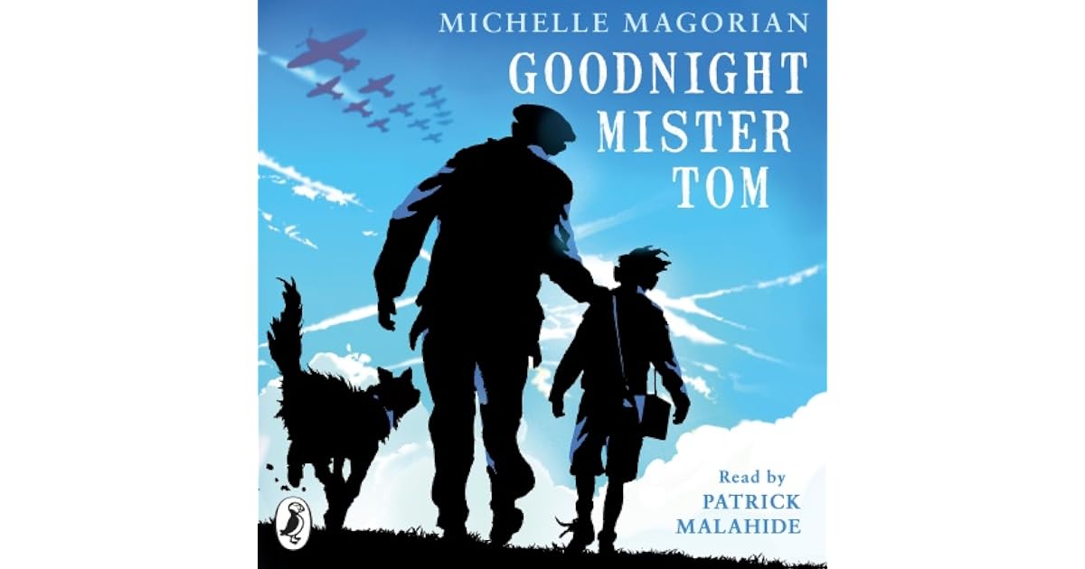 Goodnight Mister Tom by Michelle Magorian